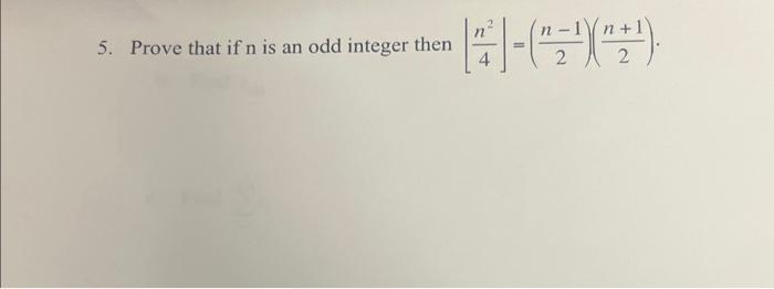 Solved 5. Prove that if n is an odd integer then | Chegg.com