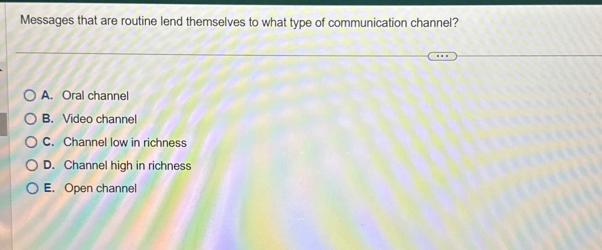Solved Messages that are routine lend themselves to what | Chegg.com