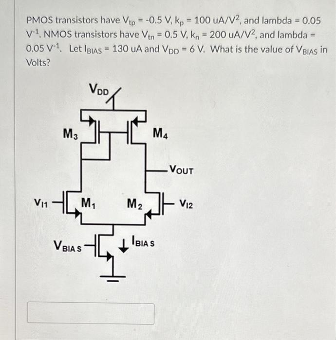 Solved PMOS transistors have Vtp =−0.5 V,kp=100uA/V2, and | Chegg.com