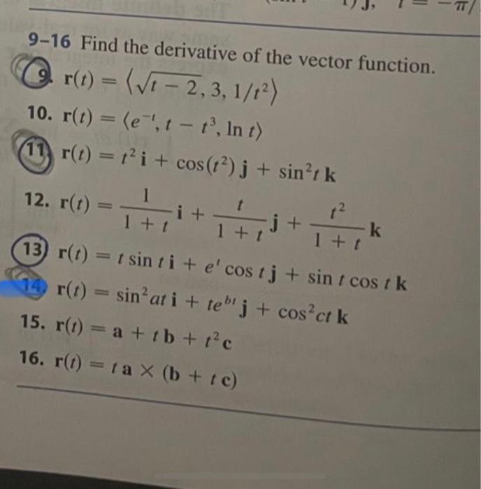 Solved 9-16 Find the derivative of the vector function. 9. | Chegg.com