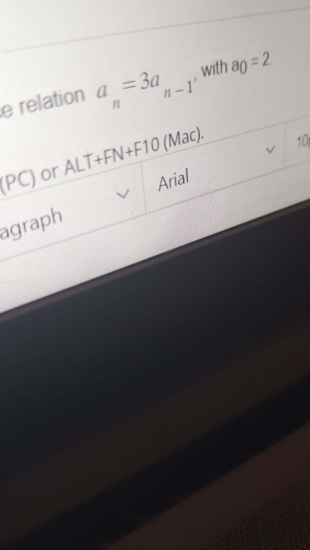 Solved e relation a=3a, with a0=2. (PC) or AlT+FN+F10 (Mac). | Chegg.com