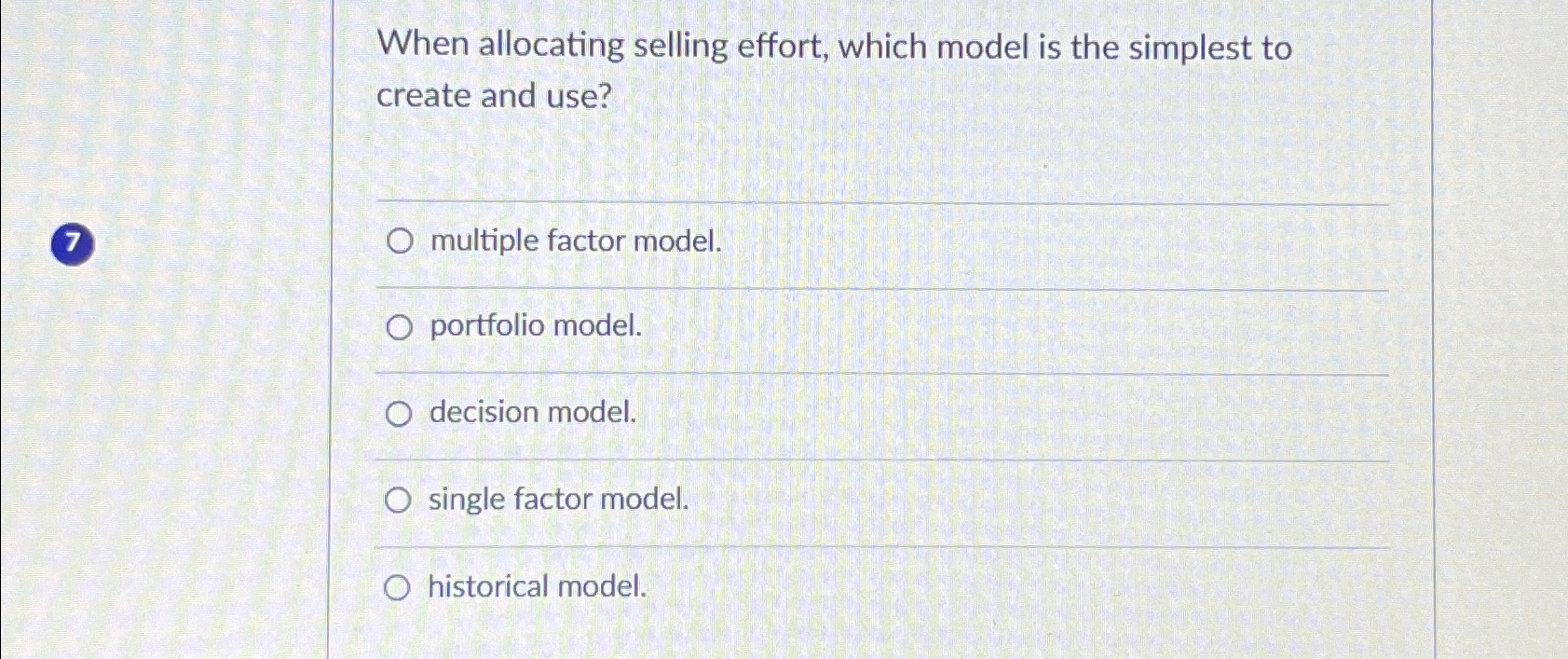 Solved When allocating selling effort, which model is the | Chegg.com