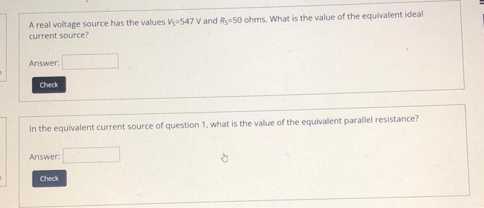 Solved A real voltage source has the values Vs=547 V and | Chegg.com