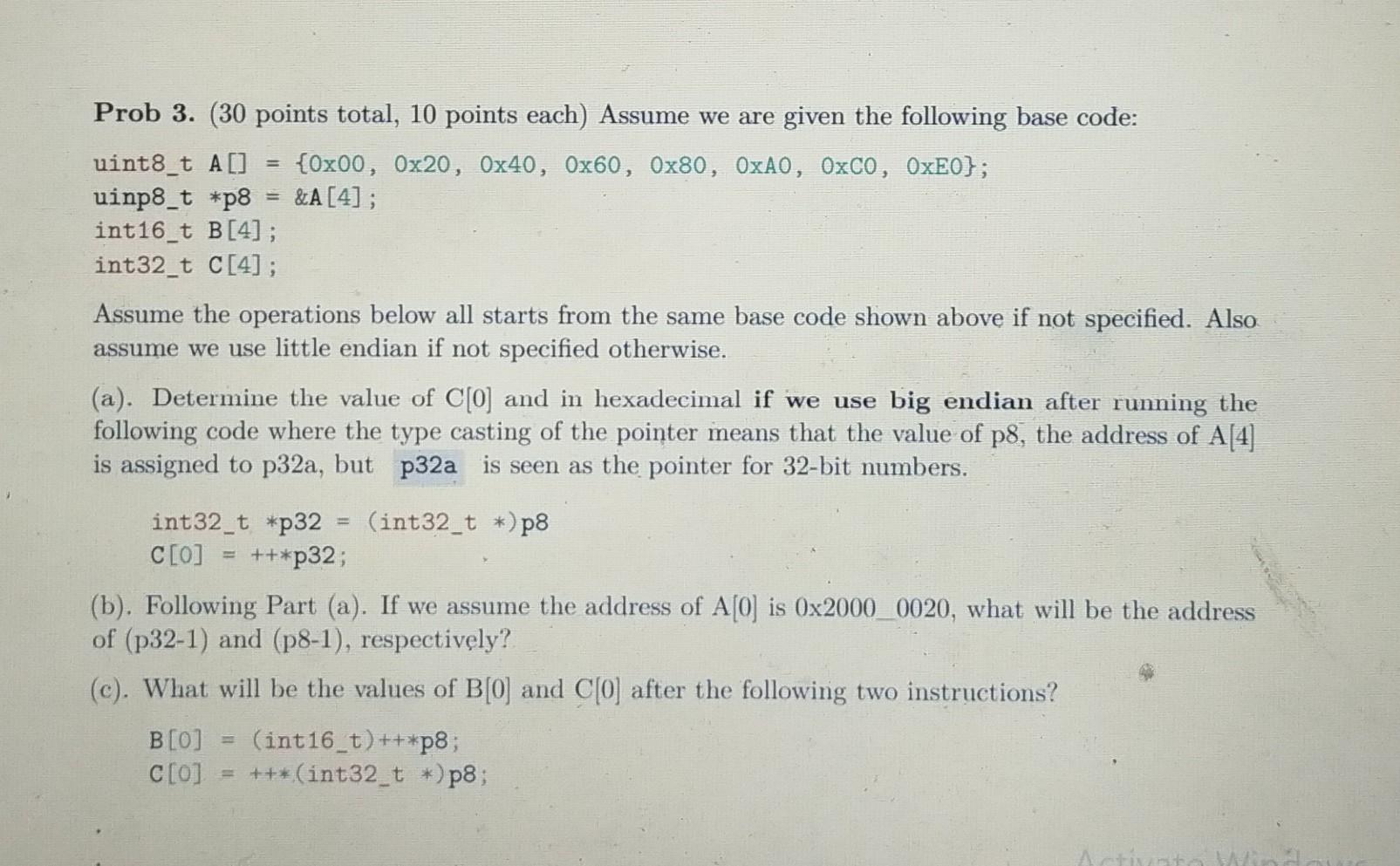 Solved = Prob 3. (30 points total, 10 points each) Assume we | Chegg.com