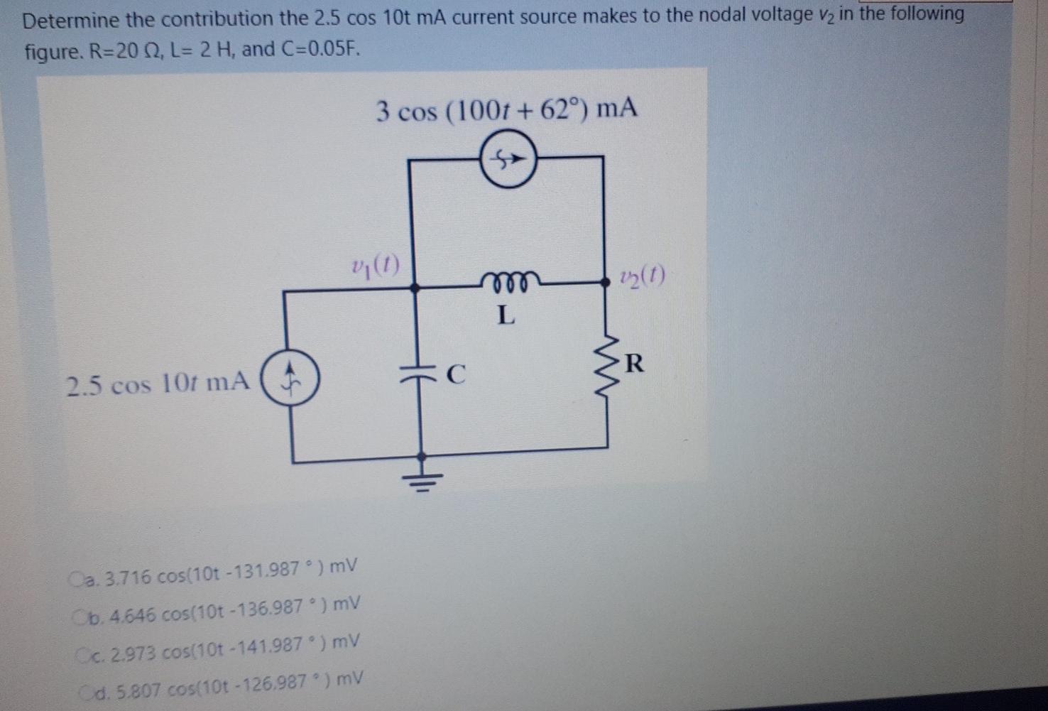 Solved Determine the contribution the 2.5 cos 100 mA current | Chegg.com