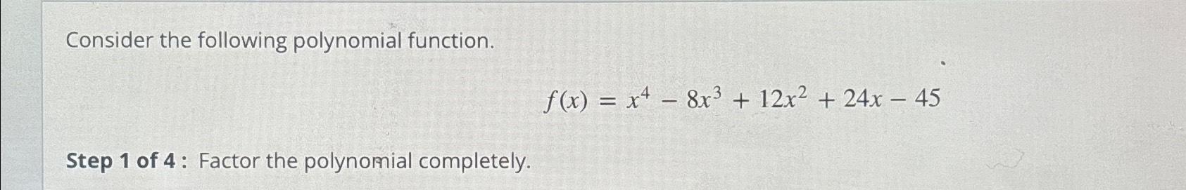 Solved Consider the following polynomial | Chegg.com