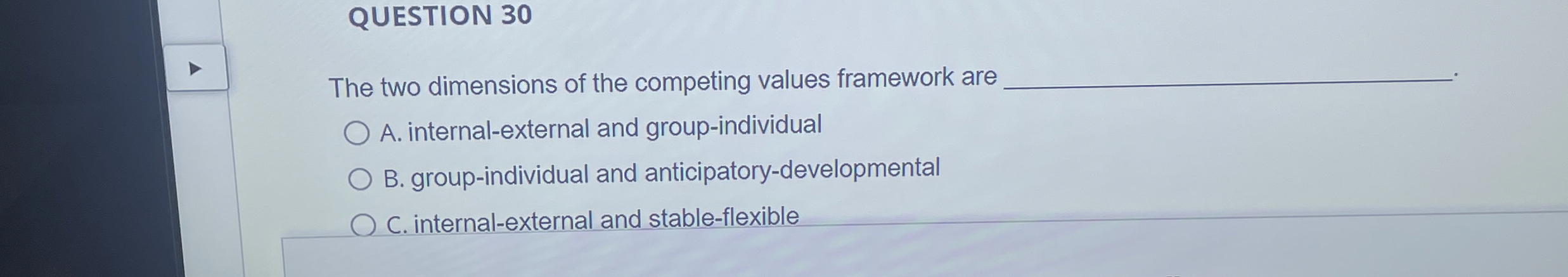 Solved QUESTION 30The two dimensions of the competing values | Chegg.com