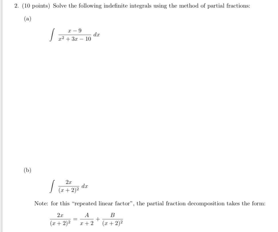 Solved (10 ﻿points) ﻿Solve the following indefinite | Chegg.com
