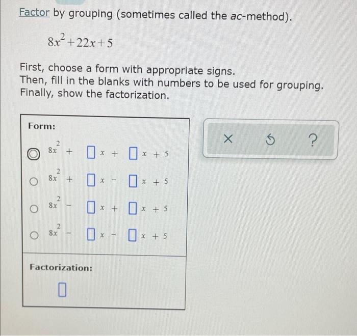 Solved Factor by grouping (sometimes called the ac-method). | Chegg.com