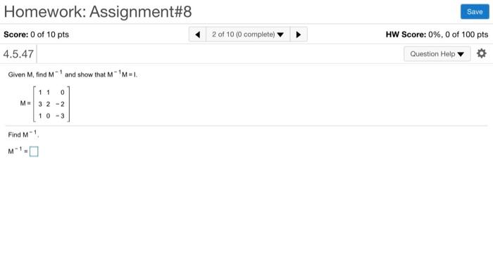 Solved Save 1 of 10 (0 complete) Homework: Assignment#8 | Chegg.com