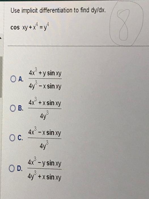 Solved Use implicit differentiation to find dy/dx. | Chegg.com