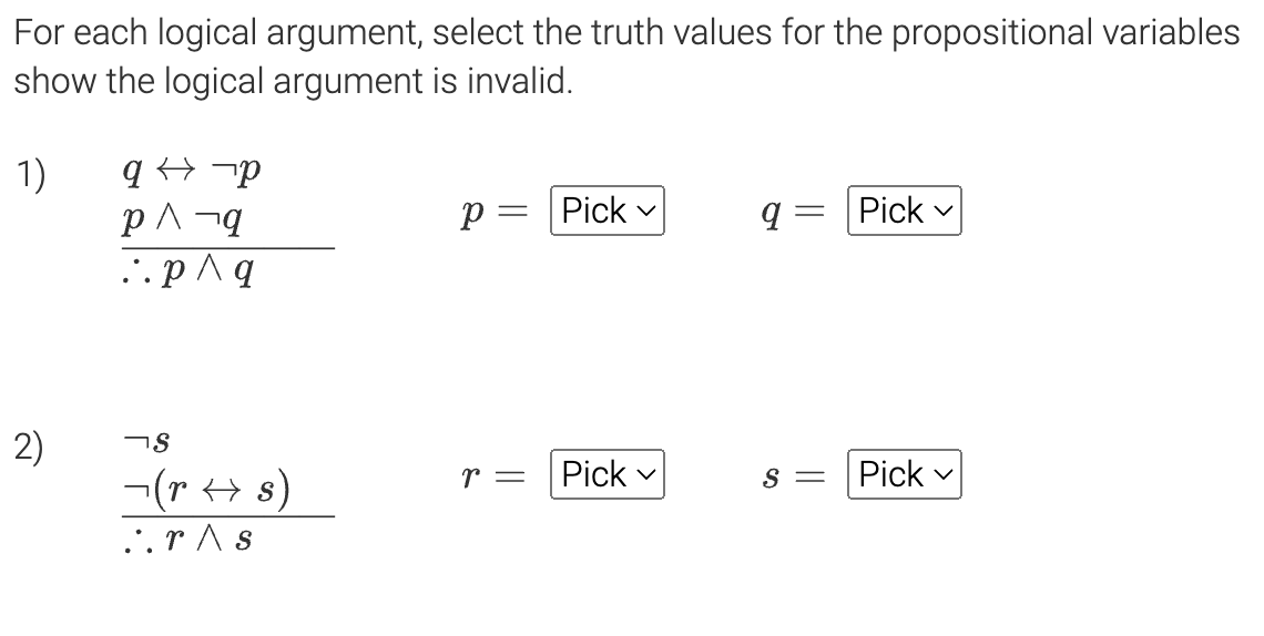 Solved For each logical argument, select the truth values | Chegg.com