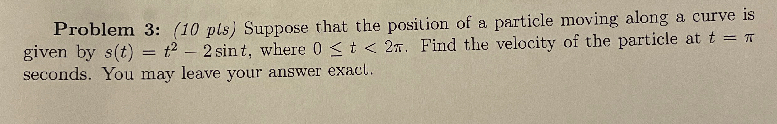Solved Suppose that the position of a particle moving along | Chegg.com
