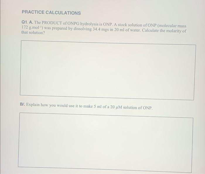Solved PRACTICE CALCULATIONS Q1. A. The PRODUCT of ONPG | Chegg.com