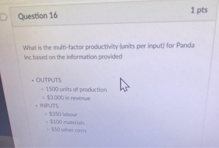 Solved What is the multi-factor productivity (units per | Chegg.com