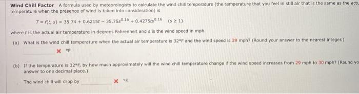 Solved Wind Chill Factor A formula used by meteorologists to | Chegg.com