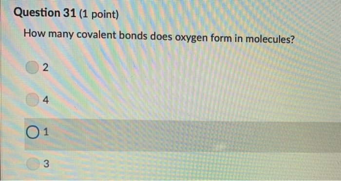 Solved Question 31 (1 point) How many covalent bonds does | Chegg.com