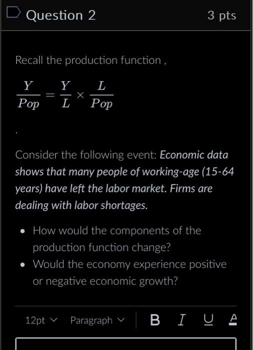 Solved Recall the production function, PopY=LY×PopL Consider | Chegg.com