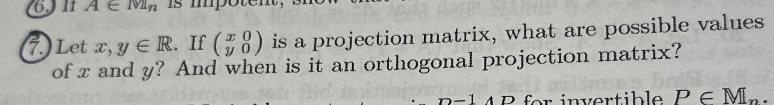 Solved 7.Let x,y = ﻿R. ﻿If ([x,0],[y,0]) ﻿is a projection | Chegg.com