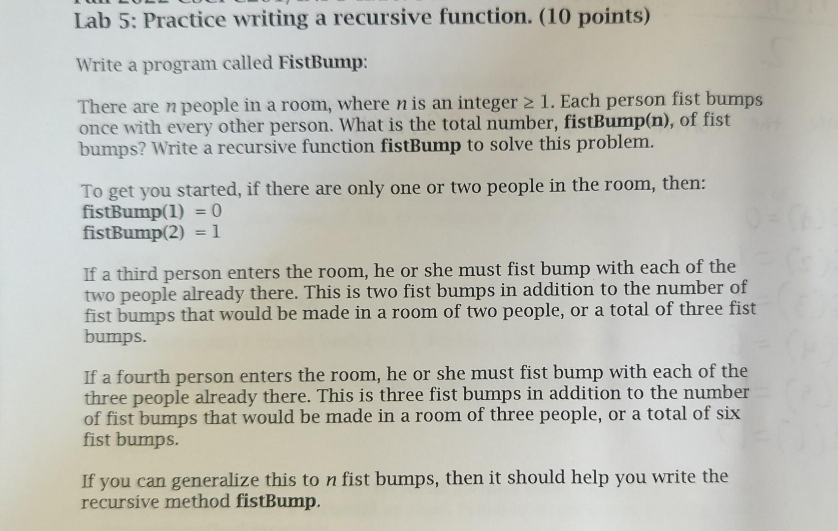 Solved Lab 5: Practice writing a recursive function. (10 | Chegg.com