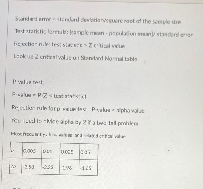 Solved Standard error = standard deviation/square root of | Chegg.com