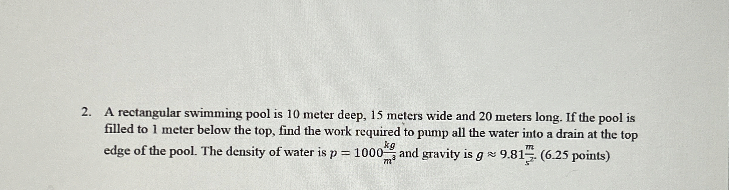Solved A rectangular swimming pool is 10 ﻿meter deep, 15 | Chegg.com