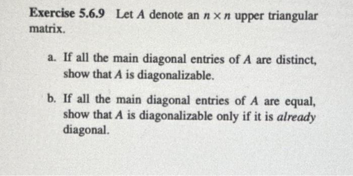 Solved Exercise 5.6.9 Let A denote an n×n upper triangular | Chegg.com