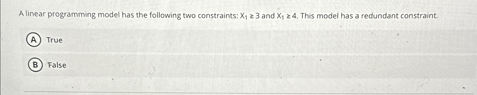 Solved A linear programming model has the following two | Chegg.com