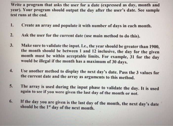 Solved Write a program that asks the user for a date | Chegg.com