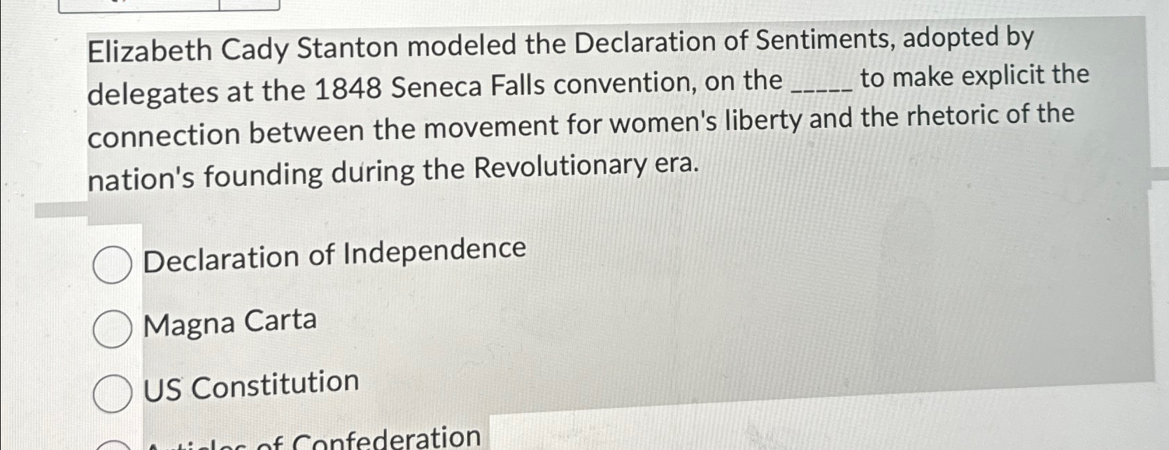 Solved Elizabeth Cady Stanton modeled the Declaration of | Chegg.com