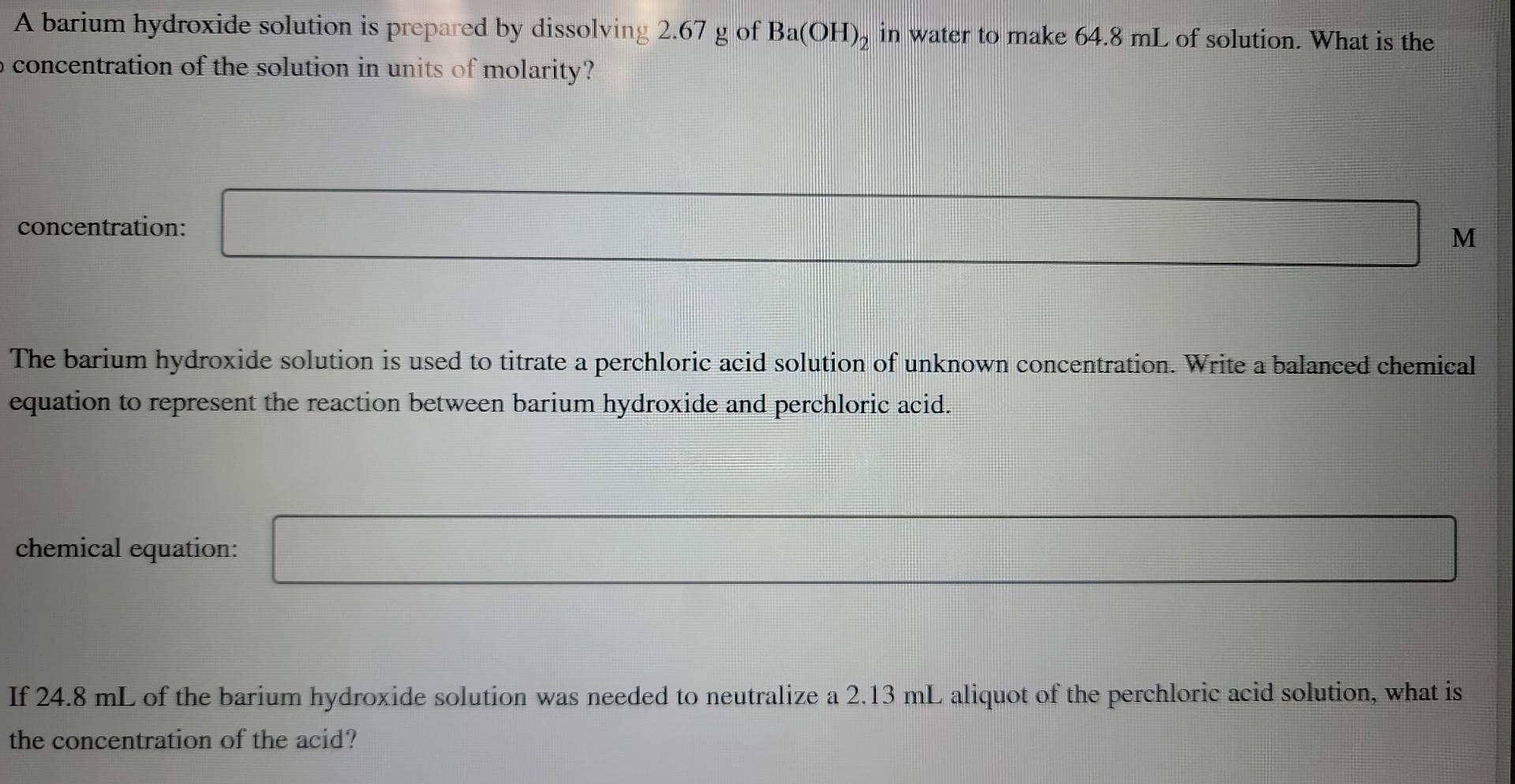 Solved A barium hydroxide solution is prepared by dissolving | Chegg.com