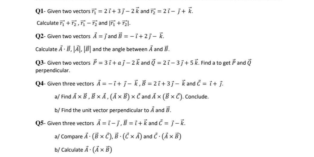 Solved Q1- ﻿Given two vectors | Chegg.com