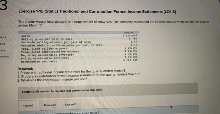 Solved Exercise 1-15 (Static) Traditional and Contribution | Chegg.com