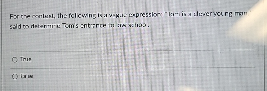 Solved For the context, the following is a vague expression: | Chegg.com