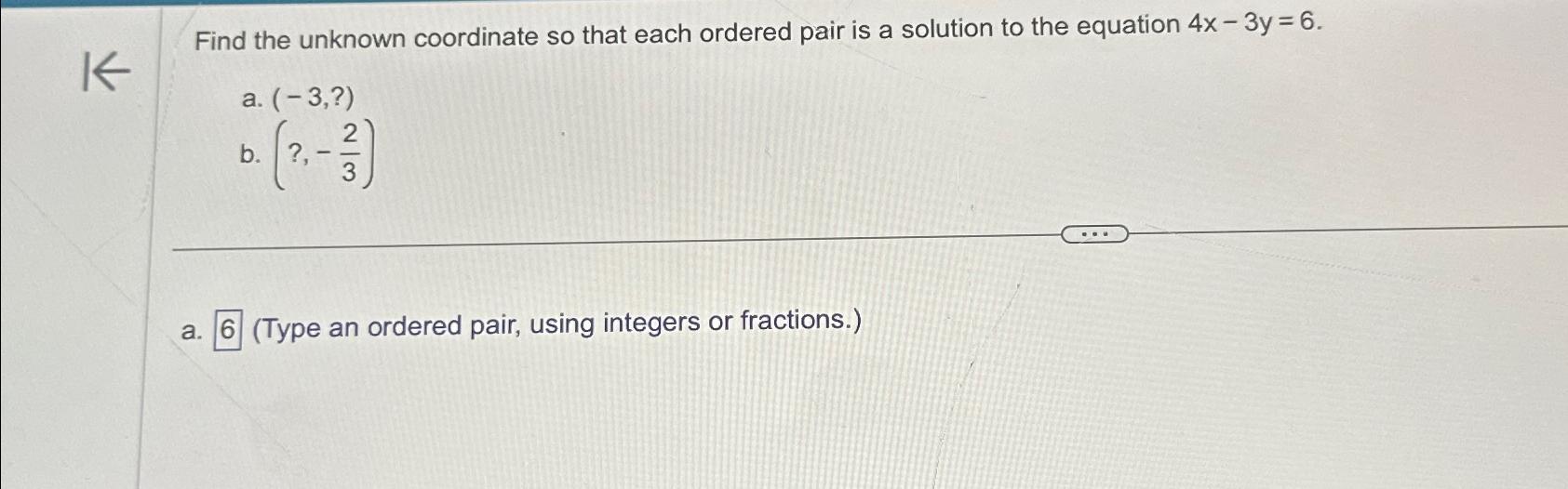 Solved Find the unknown coordinate so that each ordered pair | Chegg.com
