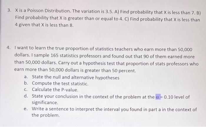 Solved 3. X is a Poisson Distribution. The variation is 3.5. | Chegg.com