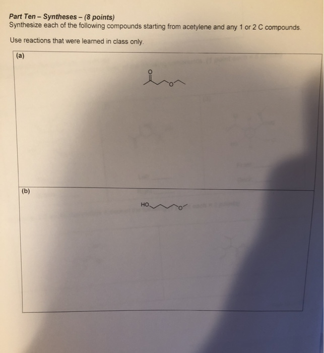 Solved Part Ten - Syntheses - (8 points) Synthesize each of | Chegg.com