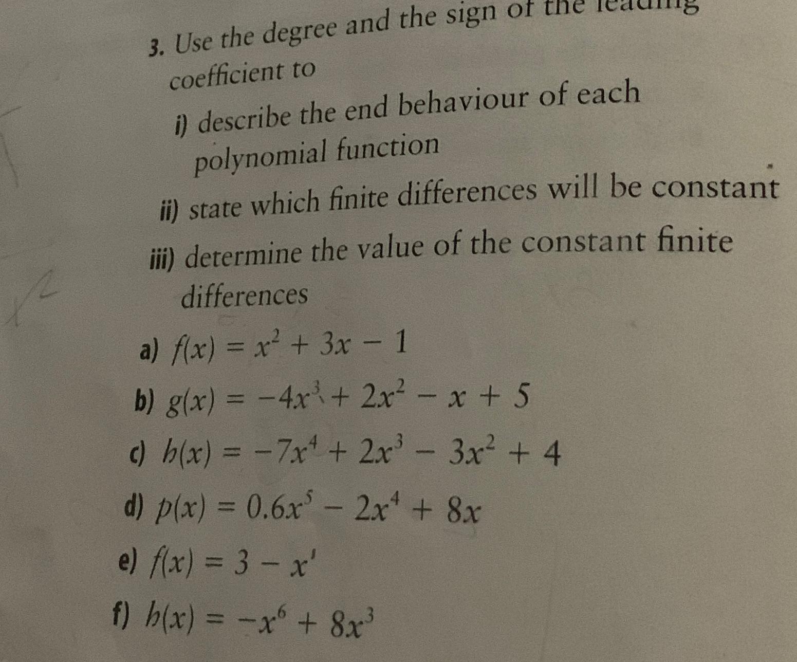 Solved Use the degree and the sign of coefficient toi) | Chegg.com