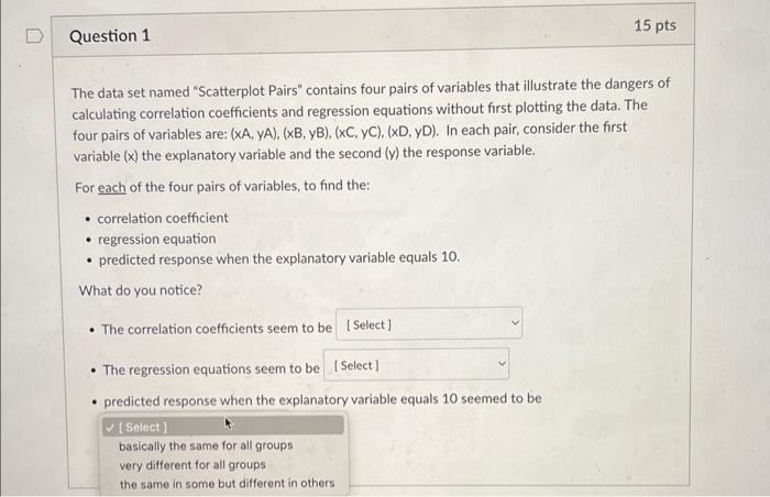 Solved The data set named "Scatterplot Pairs" contains four | Chegg.com