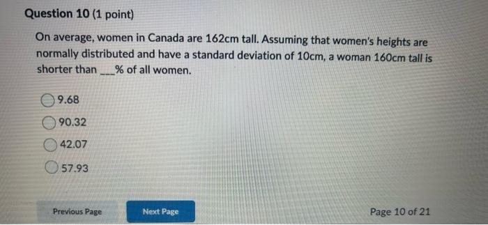 Solved On average, women in Canada are 162 cm tall. Assuming | Chegg.com