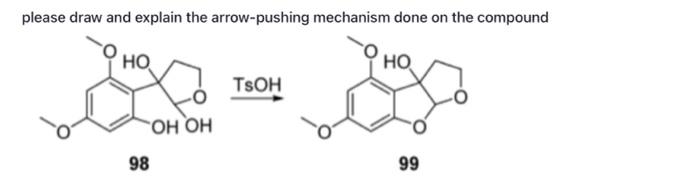 Solved please draw and explain the arrow-pushing mechanism | Chegg.com