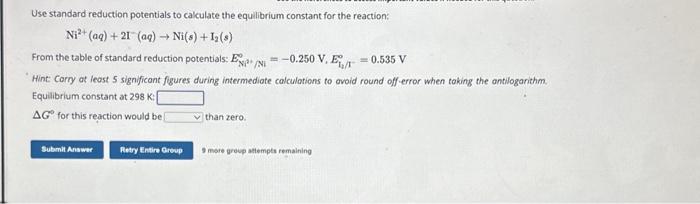 Solved Use standard reduction potentials to calculate the | Chegg.com