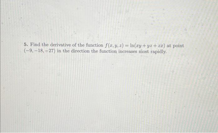 Solved 5. Find the derivative of the function | Chegg.com
