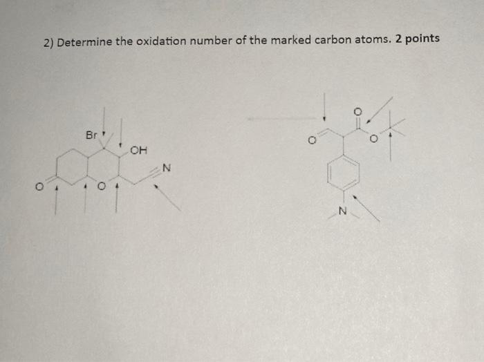 Solved 2 Determine The Oxidation Number Of The Marked