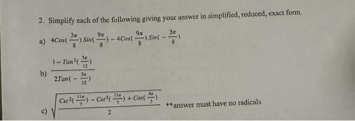 Solved Simplify each of the following giving your answer in | Chegg.com