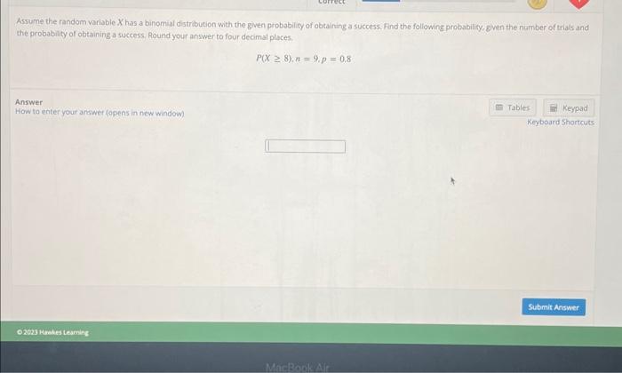 Solved Assume the random variable X has a binomial | Chegg.com