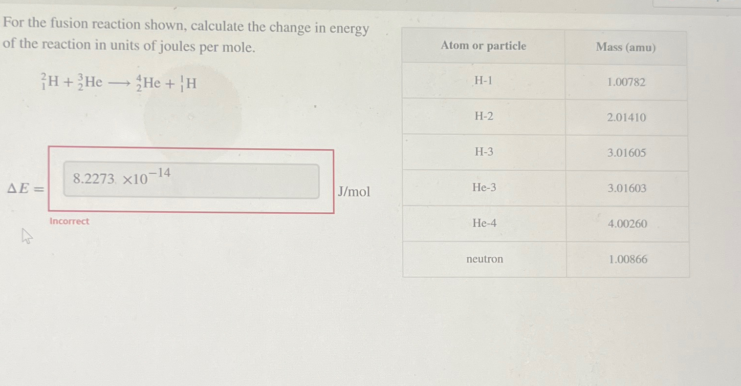 Solved For the fusion reaction shown, calculate the change | Chegg.com