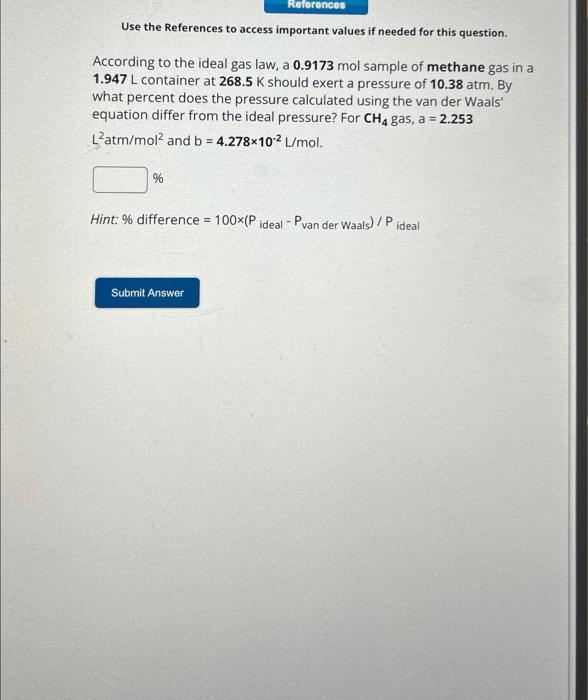 Solved According to the ideal gas law, a 0.9173 mol sample | Chegg.com