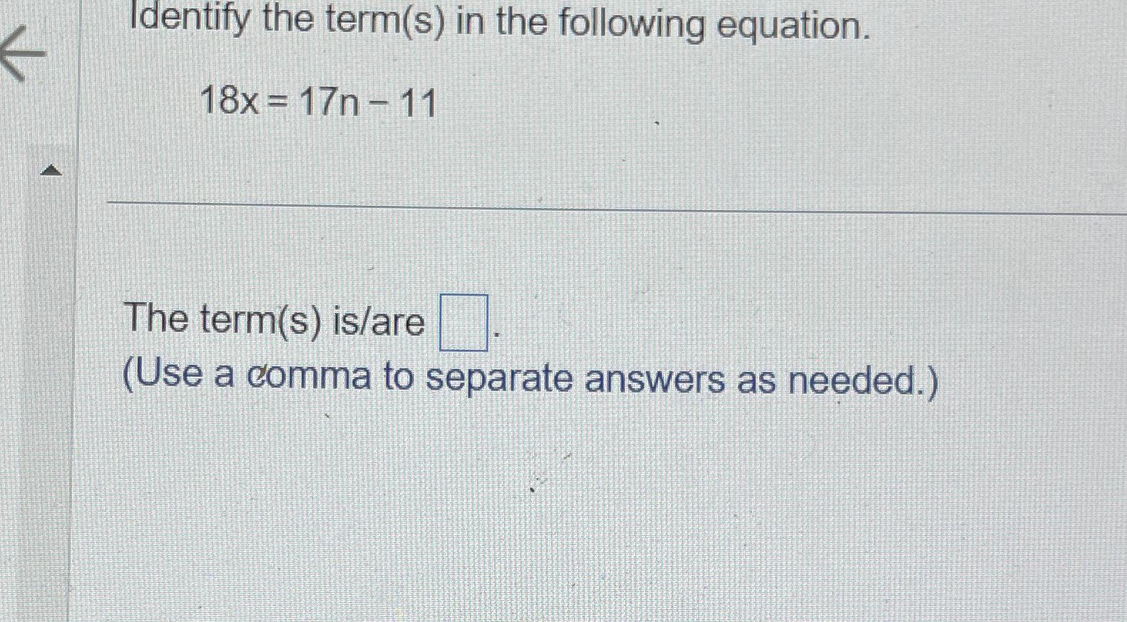 Solved Identify the term(s) ﻿in the following | Chegg.com