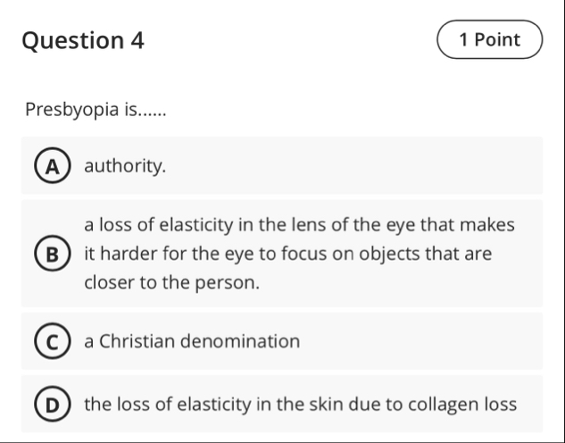 Solved Question 41 ﻿PointPresbyopia is......authority.a loss | Chegg.com